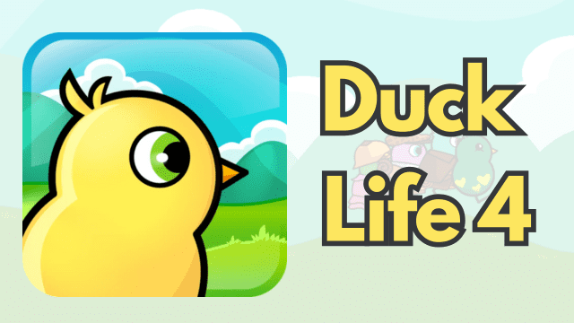 Duck Life 4